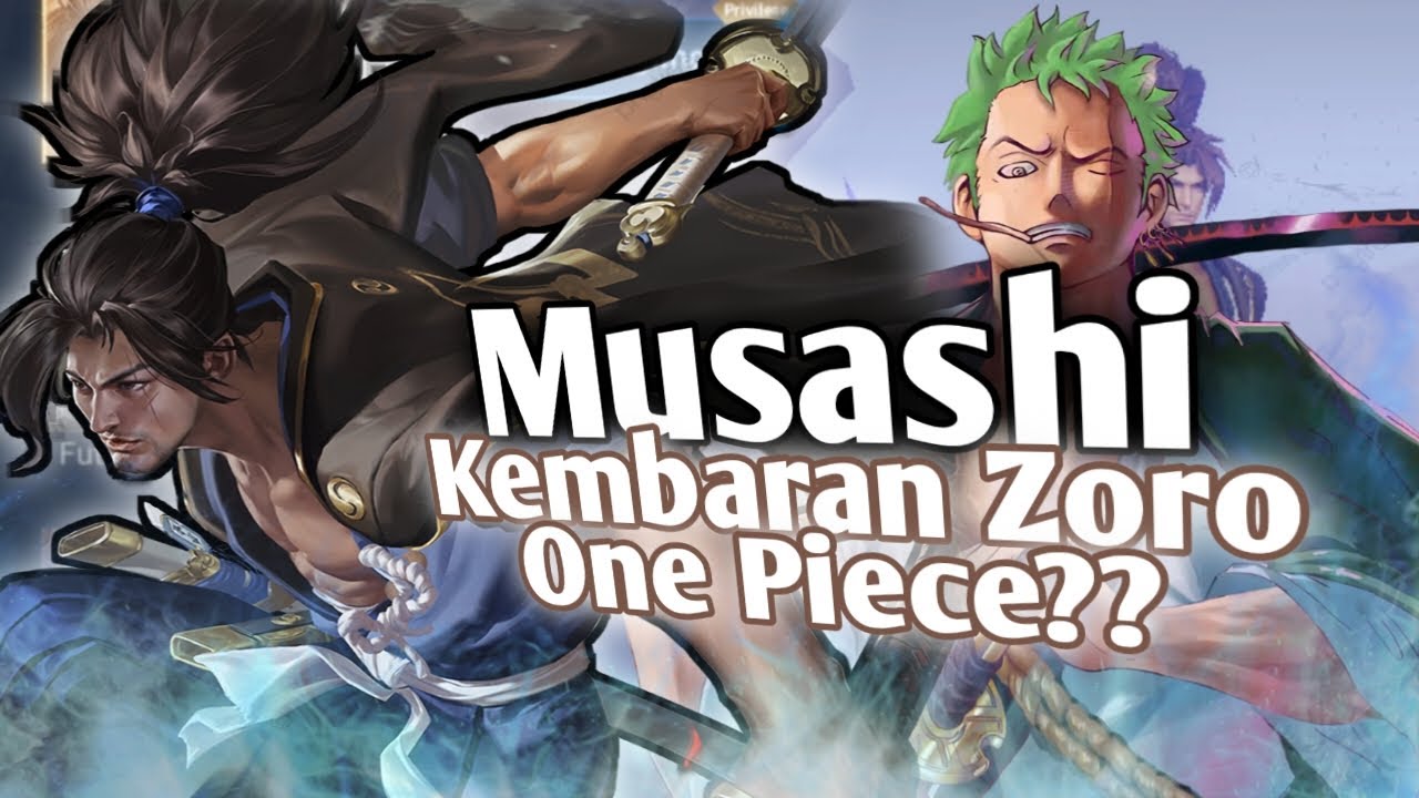 Gameplay Musashi, Kembaran Zoro One Piece??!! - Honor Of Kings ...