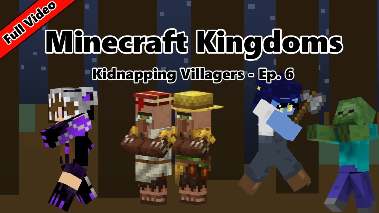 Minecraft Kingdoms - Kidnapping Villagers [Ep. 6] - YouTube