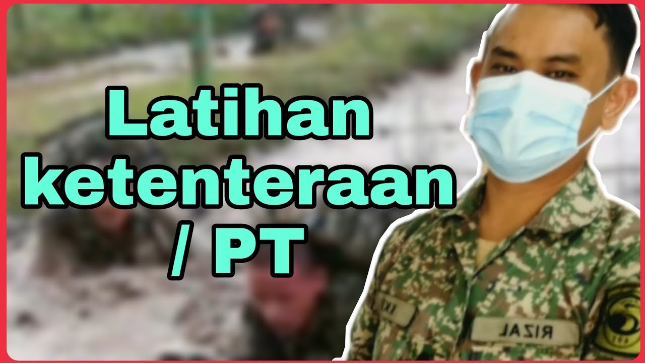 Latihan ketenteraan || Physical training (PT) || #DrRizalshare - YouTube