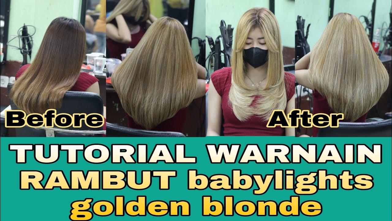 Hair Colors | Cara Warnain Rambut Babylight Golden blonde Menggunakan ...