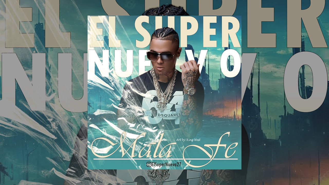 El Super Nuevo - Mala Fe 📿 (Audio Oficial) - YouTube