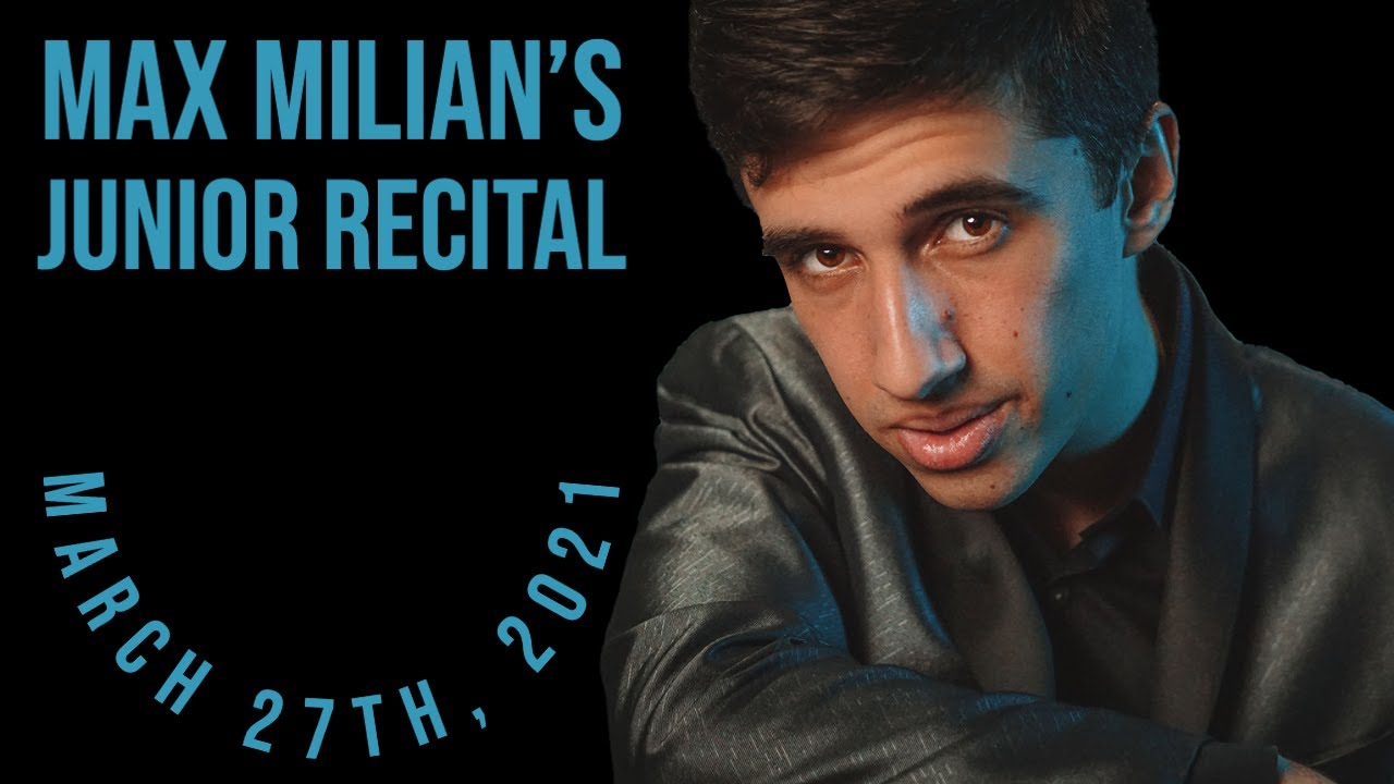 MAX MILIAN's JUNIOR RECITAL - YouTube
