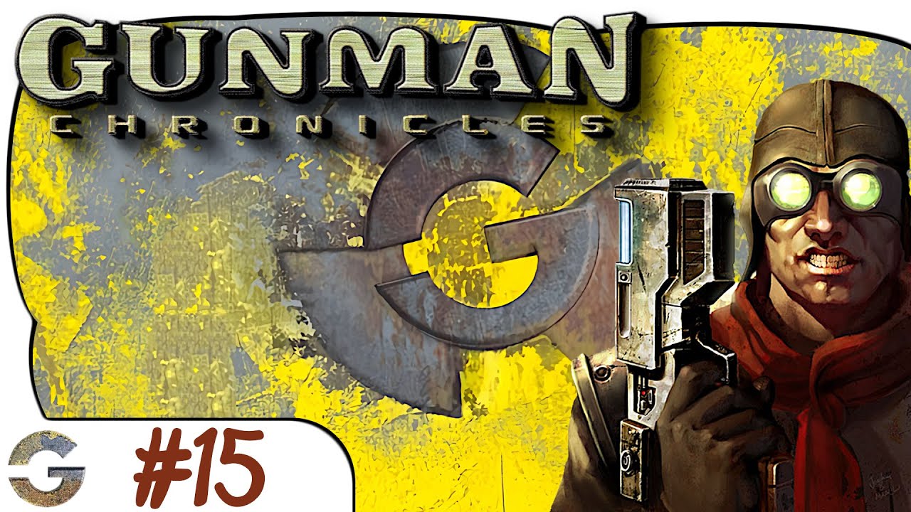 Gunman Chronicles #15 | General fressi fressi für den Alpha *FINALE ...