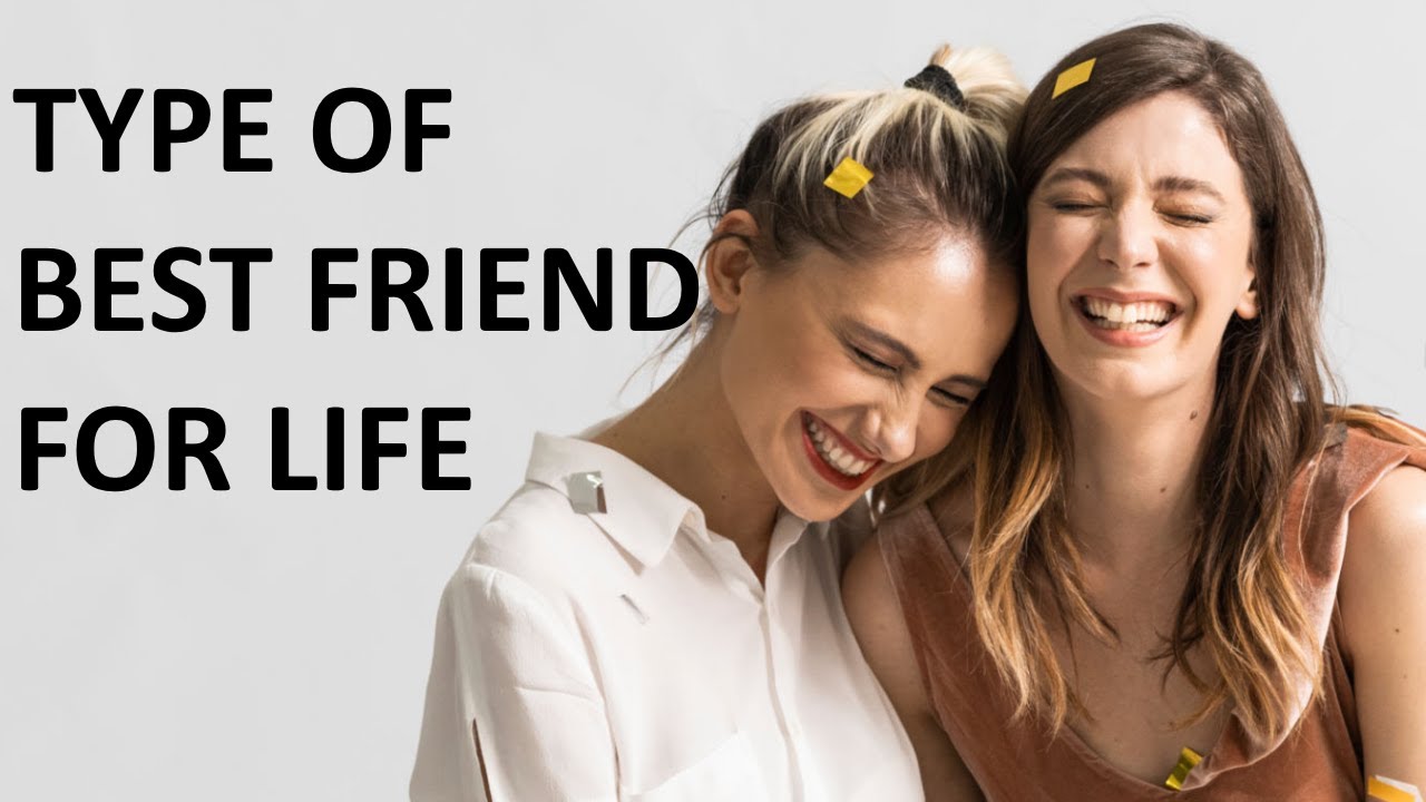 6 Types Of Best Friends In Your Life - YouTube