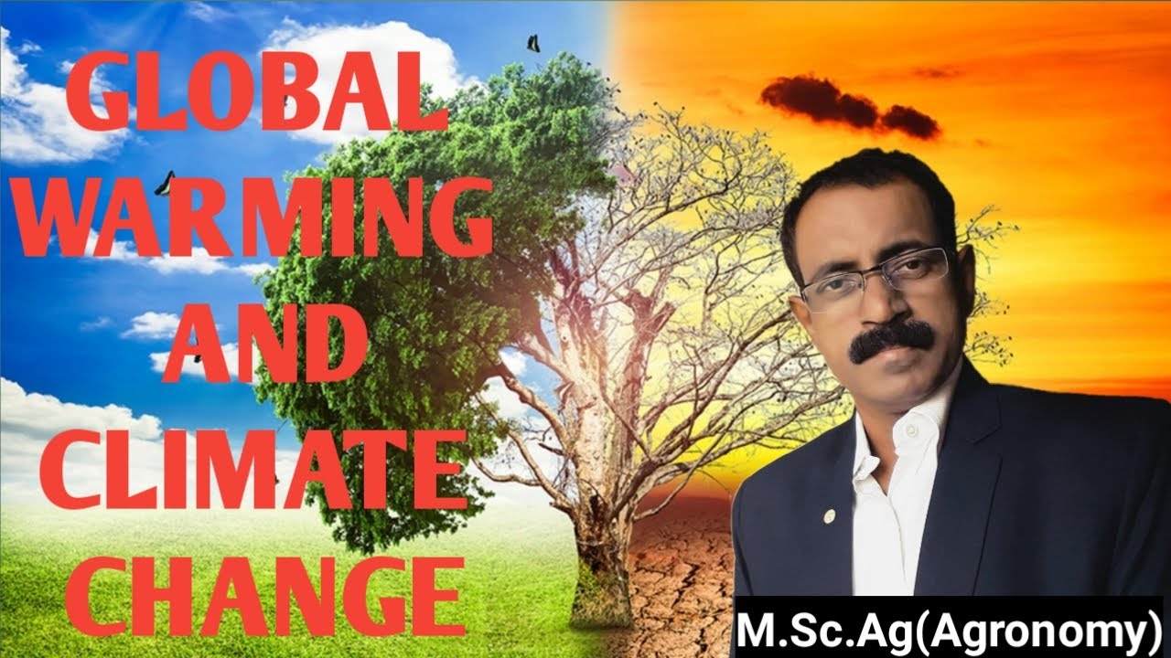 GLOBAL WARMING AND CLIMATE CHANGE - YouTube