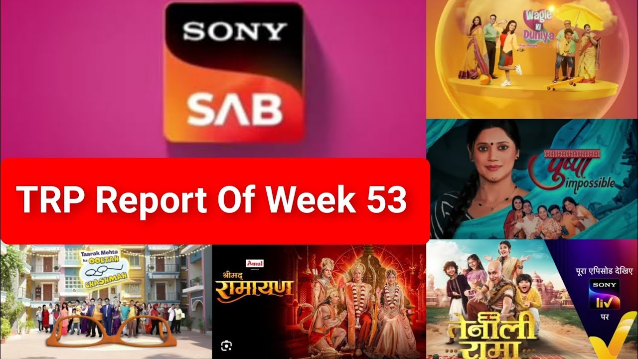 Sab Tv All Serials BARC TRP Report Of The Week 53 - YouTube