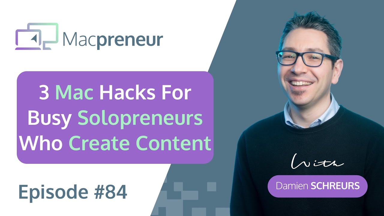3 Mac Hacks for Busy Solopreneurs to Create More Content in Less Time (MP084) - YouTube