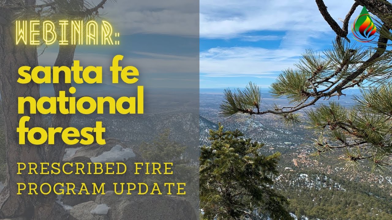 Changes to the USFS Prescribed Fire Program on the Santa Fe National ...