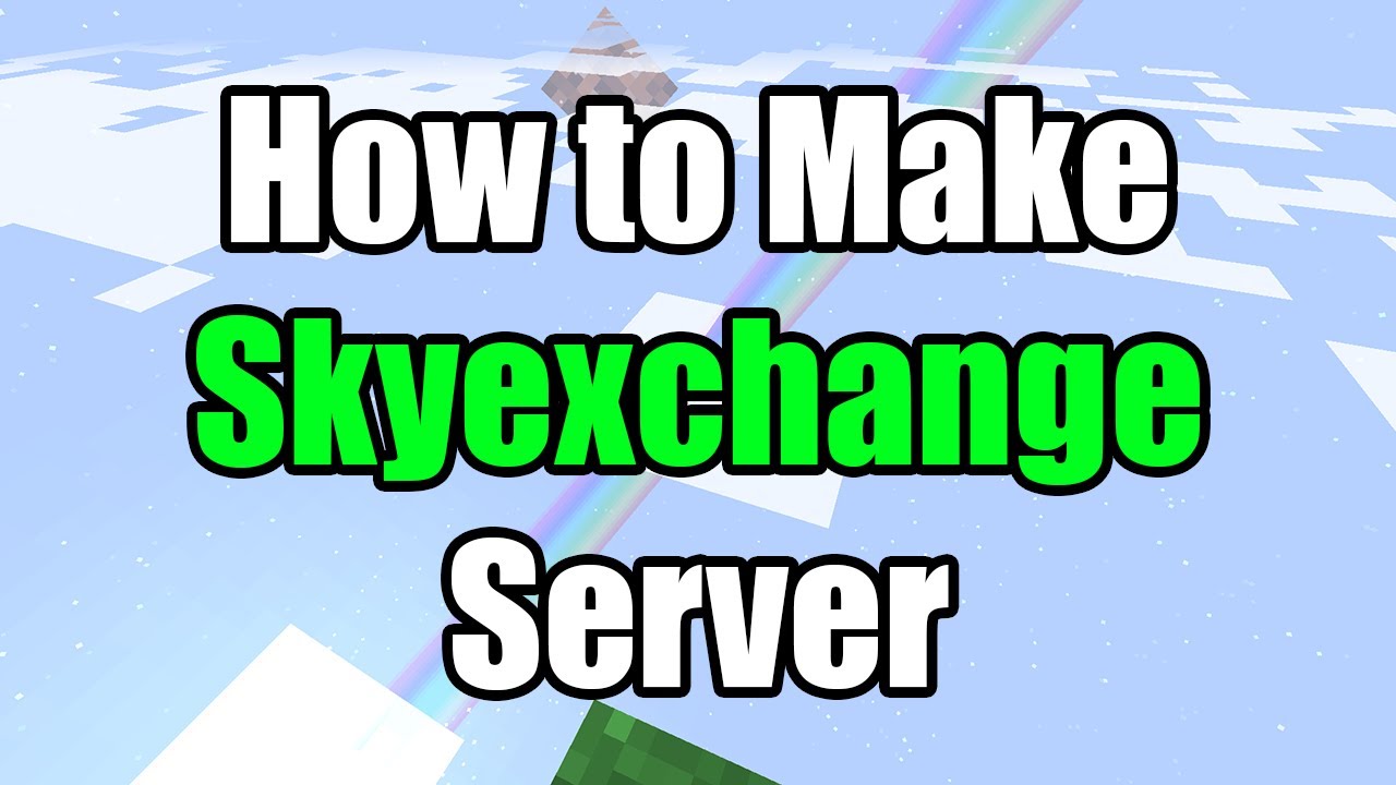 How To Make Skyexchange Server - YouTube