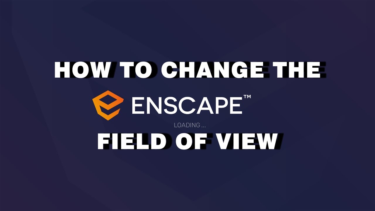 How to Change Field of View in Enscape - YouTube