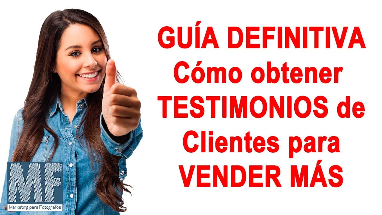 Cómo conseguir testimonios de clientes para incrementar tus ventas. La ...