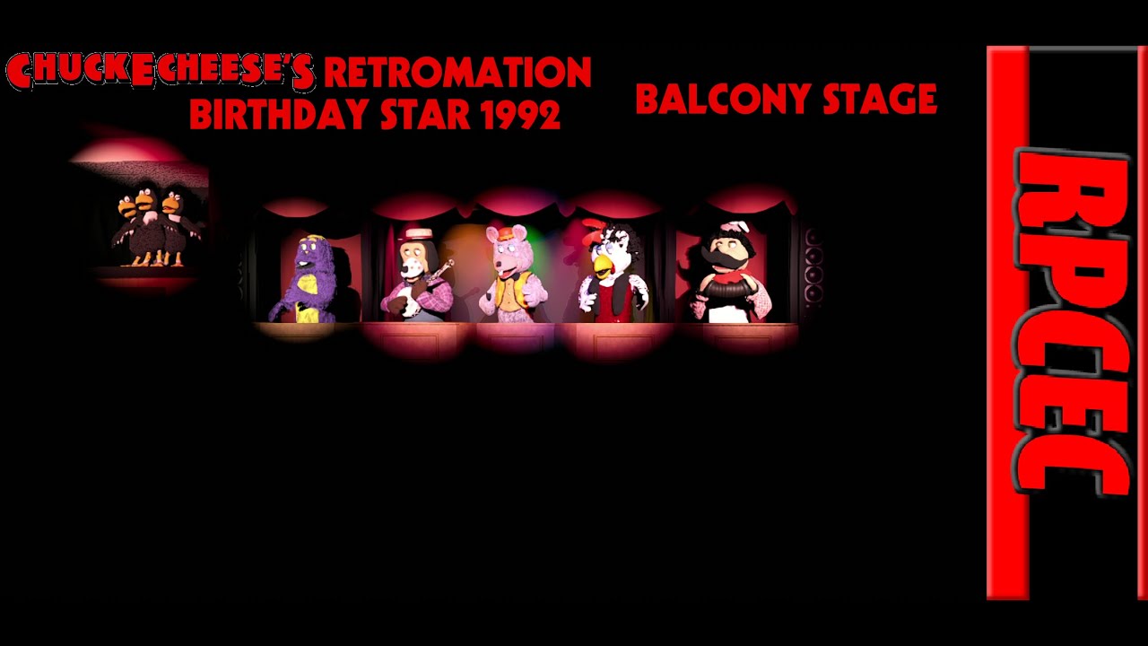Chuck E. Cheese RetroMation - Birthday Star 1992 (Balcony Stage) - YouTube