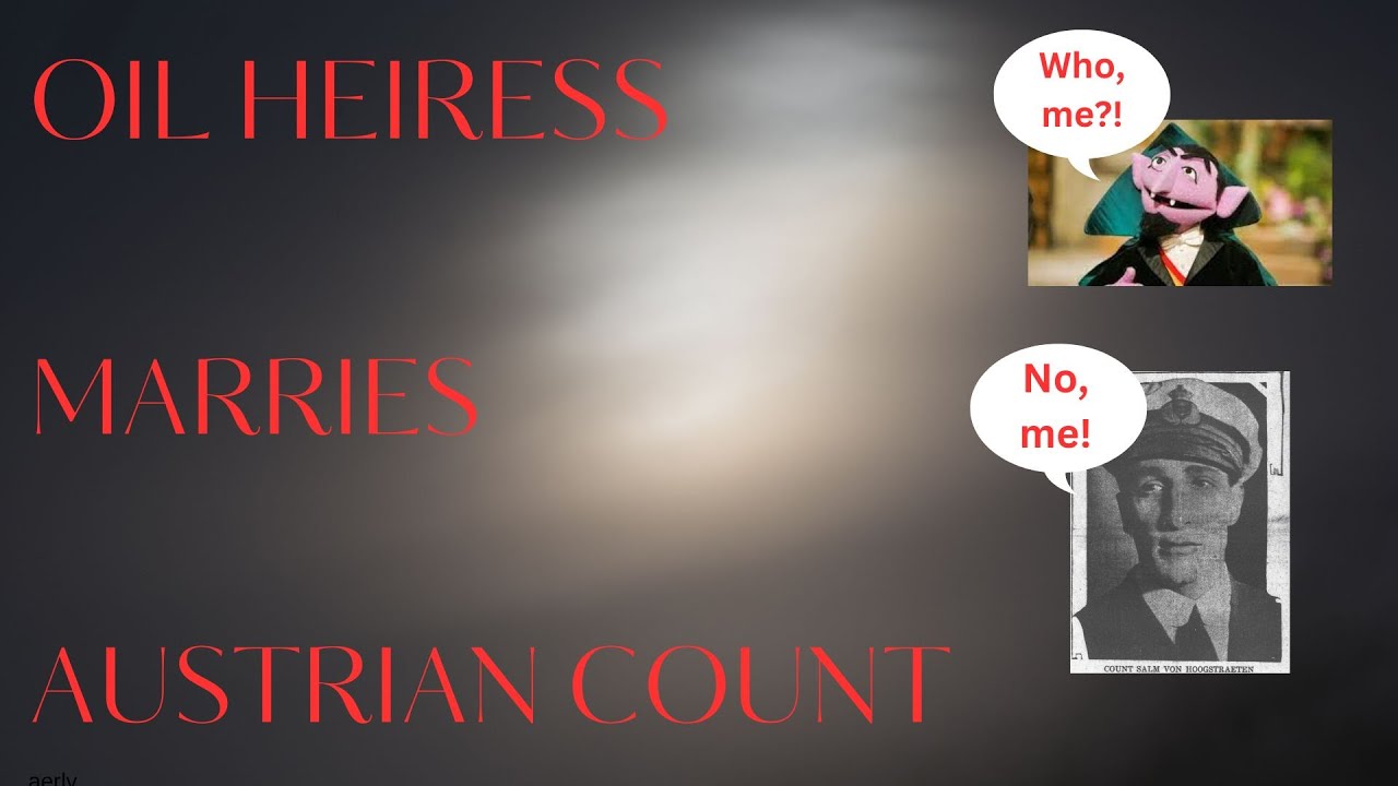 Oil heiress marries Austrian Count...but not exactly a fairy tale ...