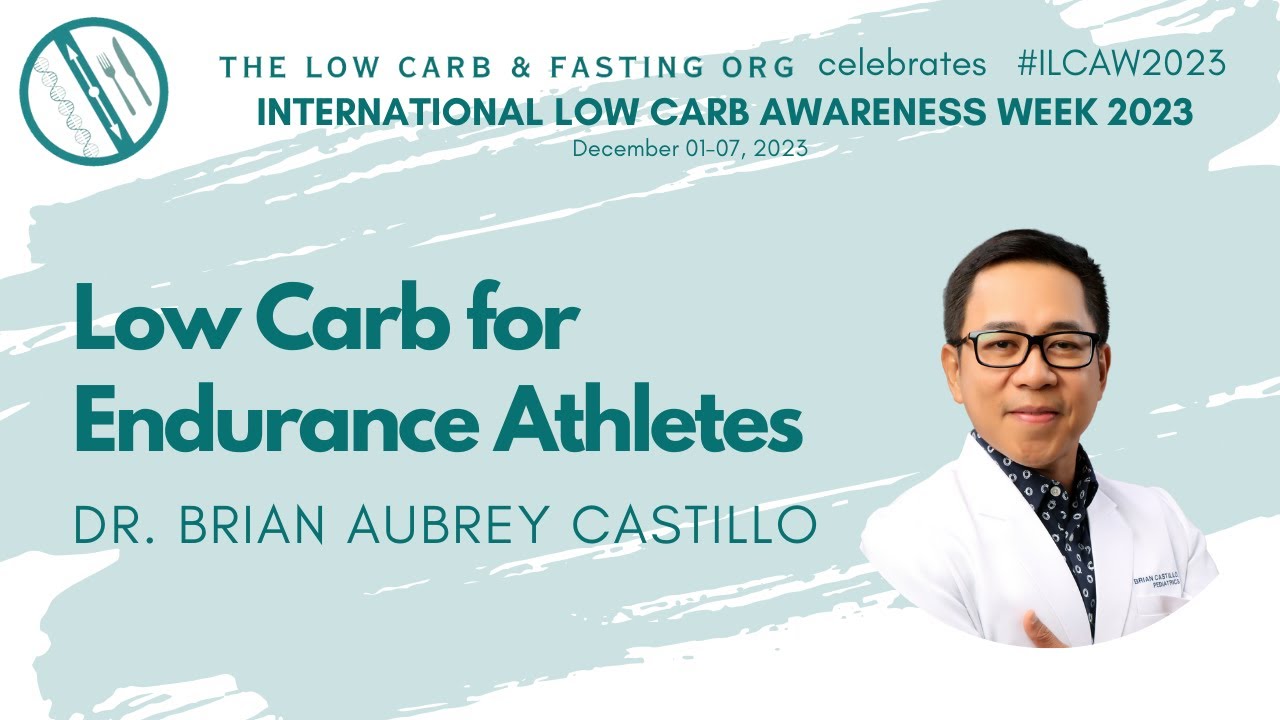 LOW CARB FOR ENDURANCE ATHLETES | DR. BRIAN AUBREY CASTILLO - YouTube