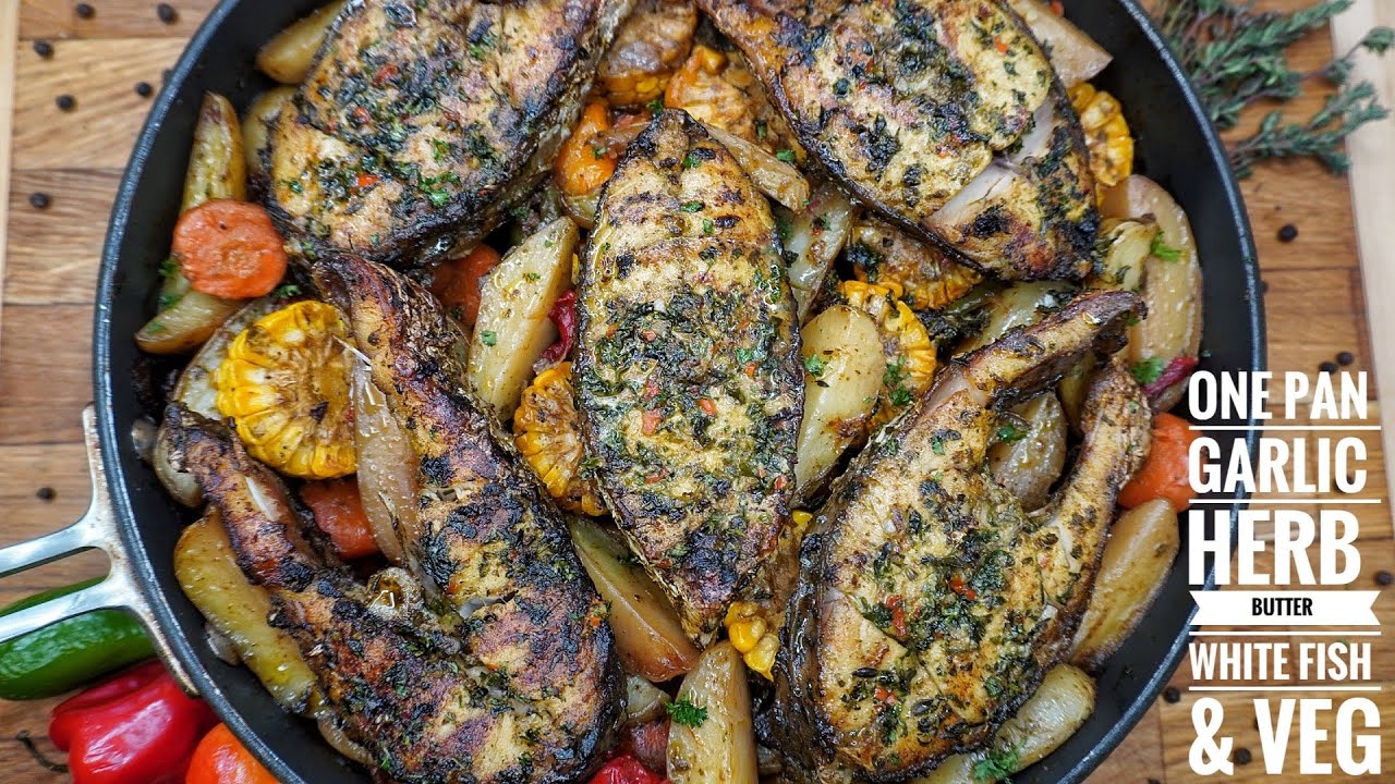 ONE PAN GARLIC HERB BUTTER WHITE FISH & VEG - YouTube