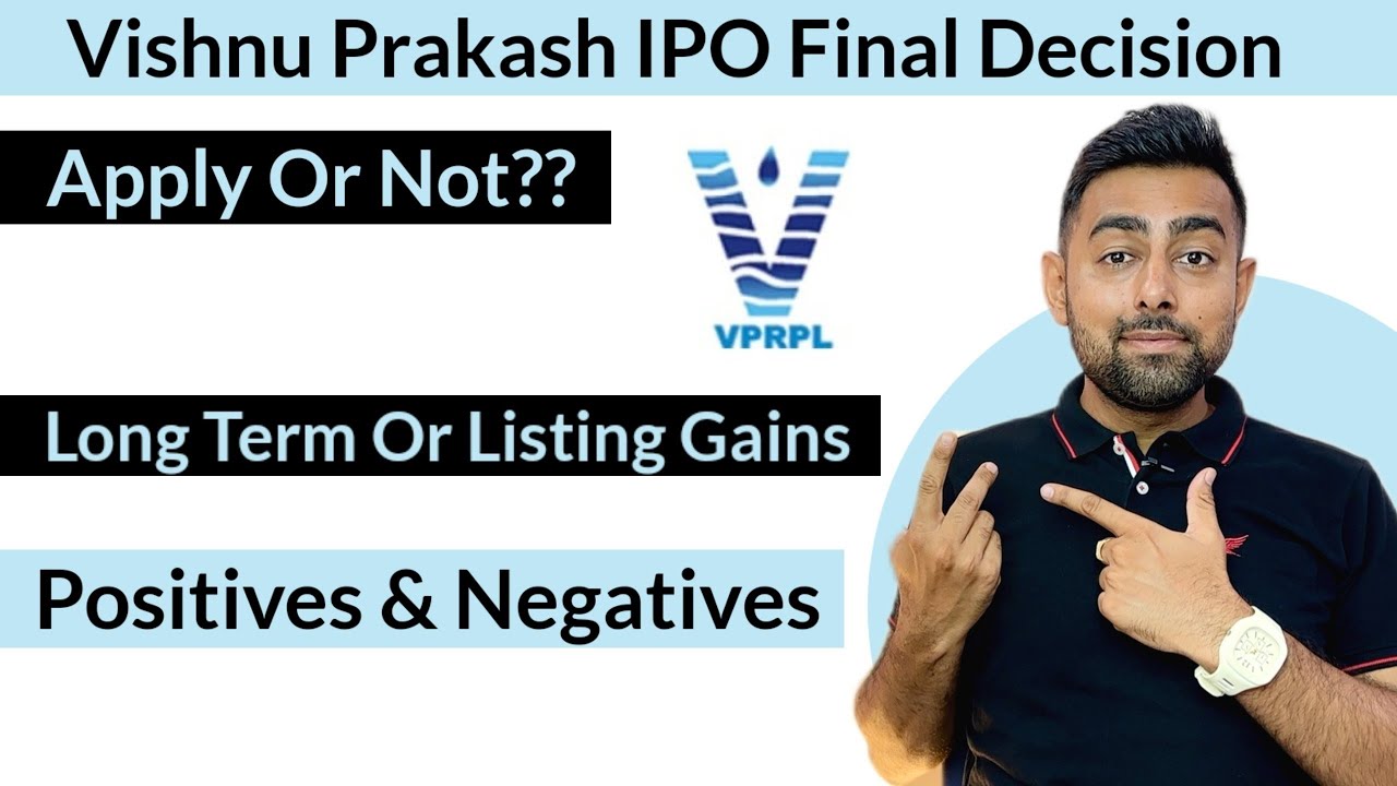 Vishnu Prakash Pungalia IPO Final Decision | Apply Or Not? | Jayesh Khatri - YouTube