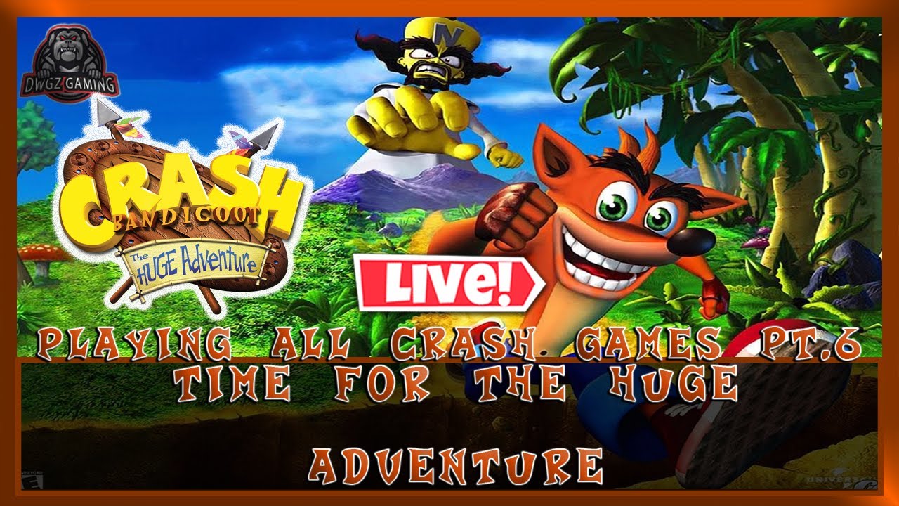 Playing All Crash Games Part 6 | Crash Bandicoot: The HUGE Adventure | Time For The HUGE ...