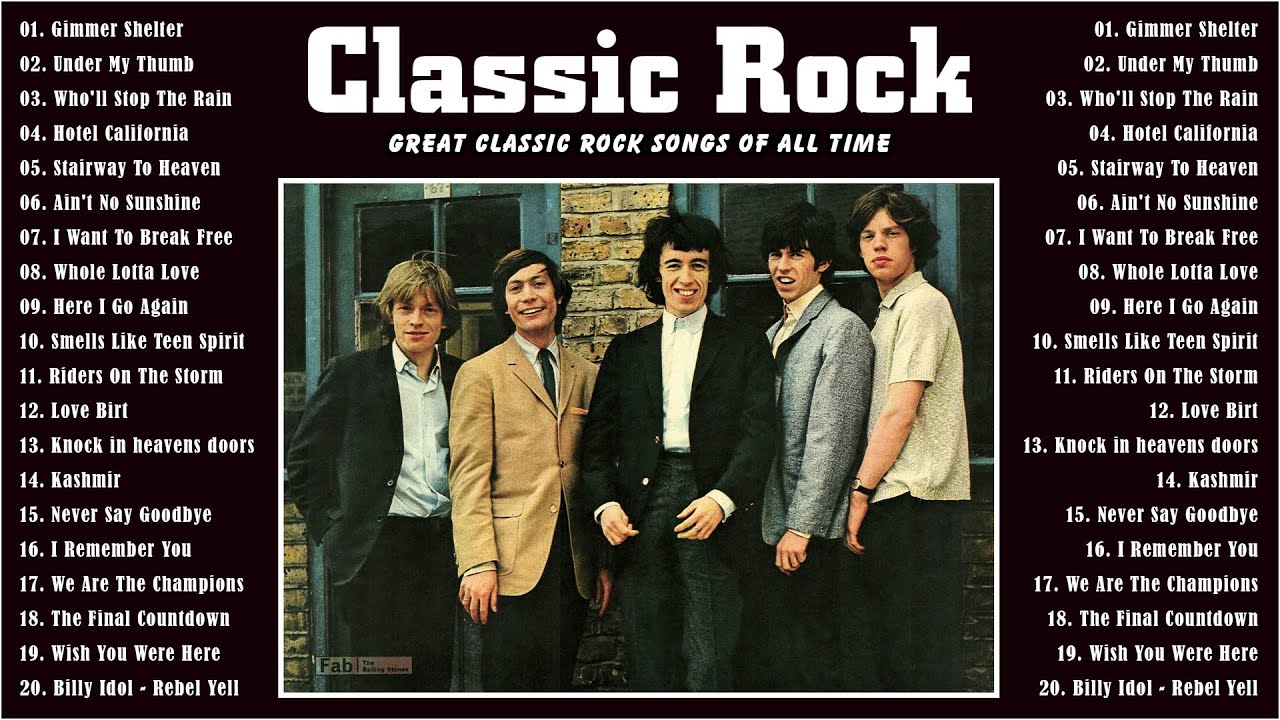Great Classic Rock Songs Of All Time | Top Classic Rock Songs ...