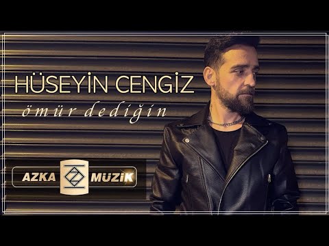 Hüseyin Cengiz - Ömür Dediğin