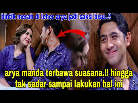 VIRAL..!! BINTIK MERAH DI LEHER ARYA JADI SAKSI BISU. GARA² ADEGAN RANJANG AMANDA DAN ARYA