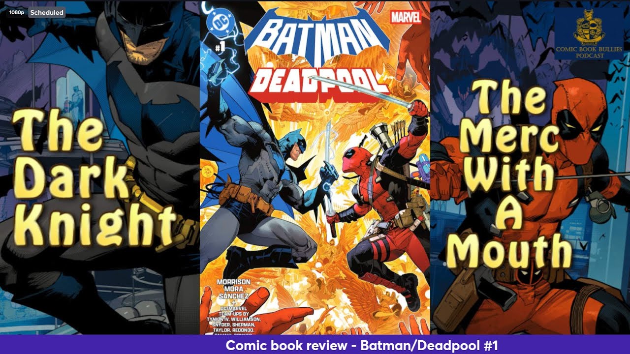 Batman/Deadpool #1 comic review - CBB Podcast 416 📱 - YouTube
