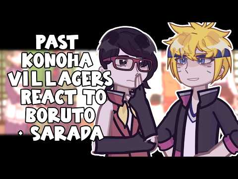 Past Konoha Villagers React To Boruto + Sarada // 🇪🇸/🇺🇸 // Gacha React