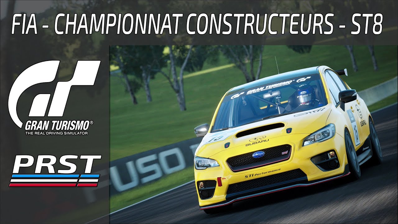 GRAN TURISMO SPORT: ST8 CHAMPIONNAT FIA DES CONSTRUCTEURS - TOUJOURS ...