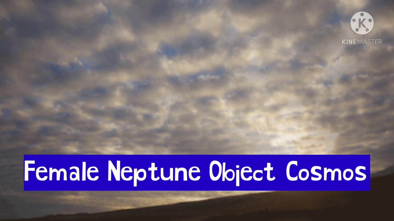 For Female Neptune Object Cosmos - YouTube