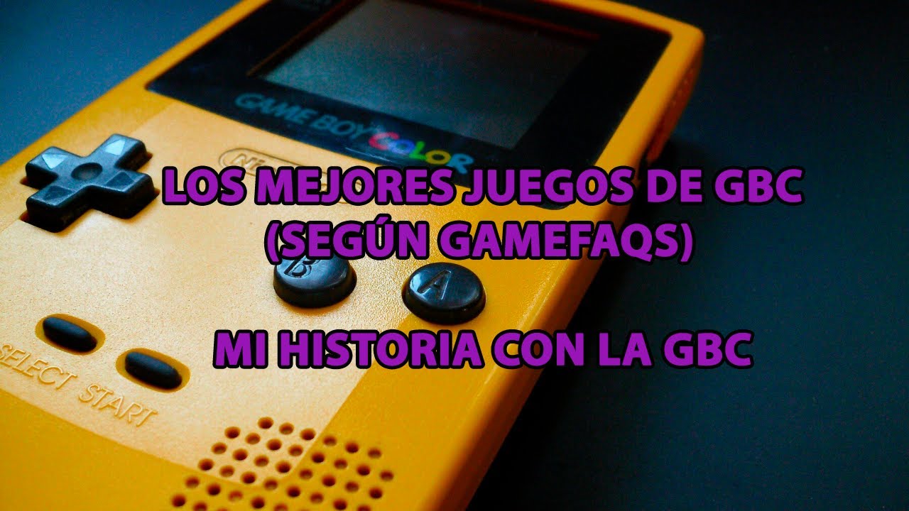 TOP 10 JUEGOS DE GBC (SEGÚN GAMEFAQS) Y MI HISTORIA CON ESTA CONSOLA ...