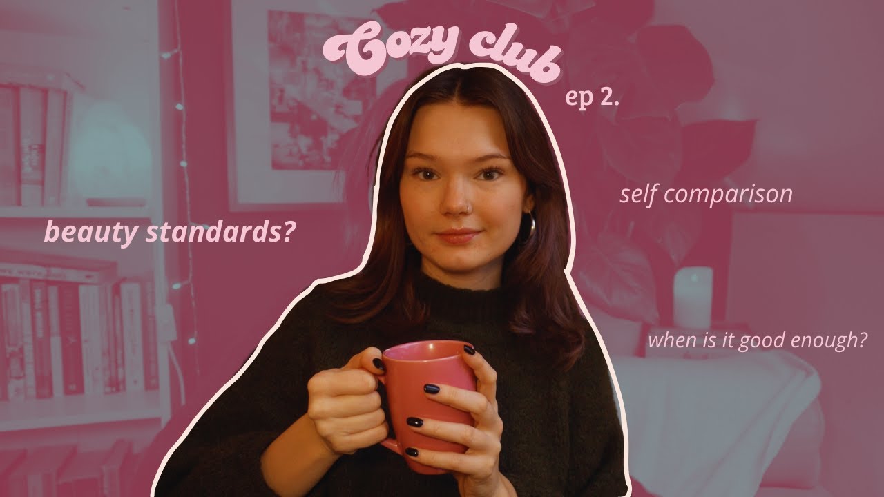 ASMR feeling good enough is kinda hard? | cozy club ep. 2 - YouTube Music