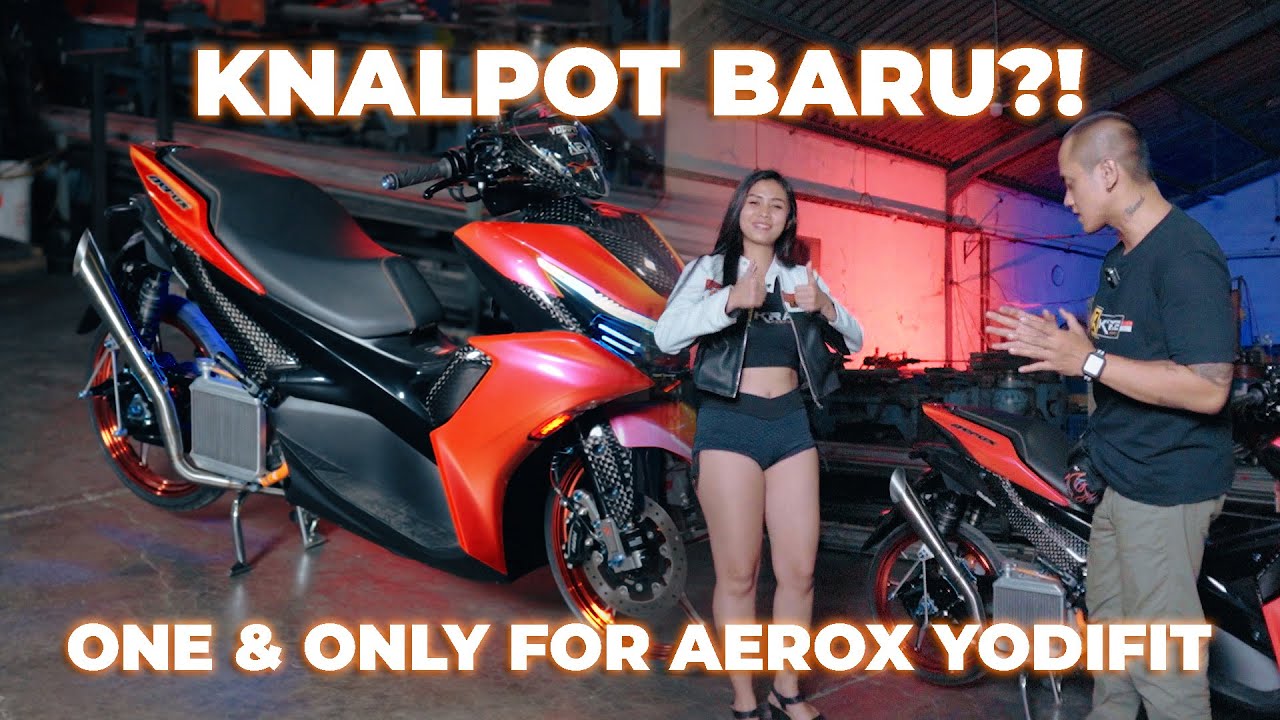 KNALPOT SATU SATUNYA DI INDONESIA BUAT AEROX YODIFIT - YouTube