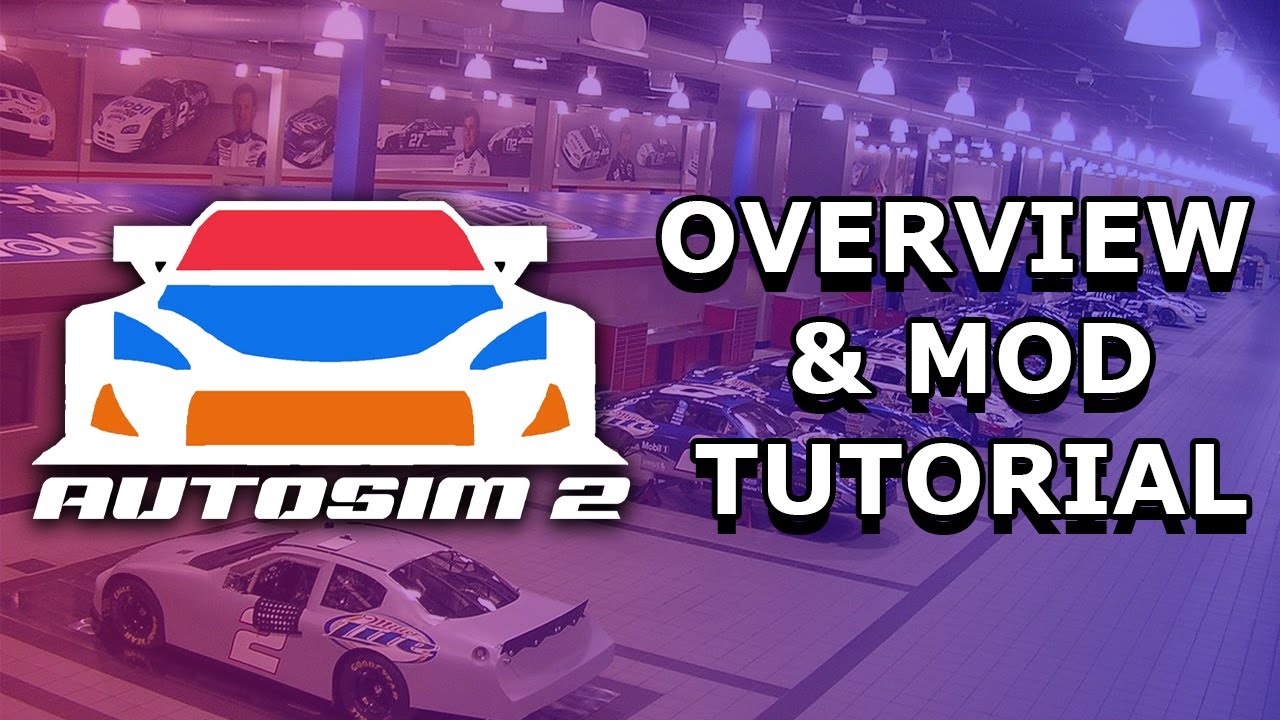 Autosim 2 Overview & Mod Tutorial - YouTube