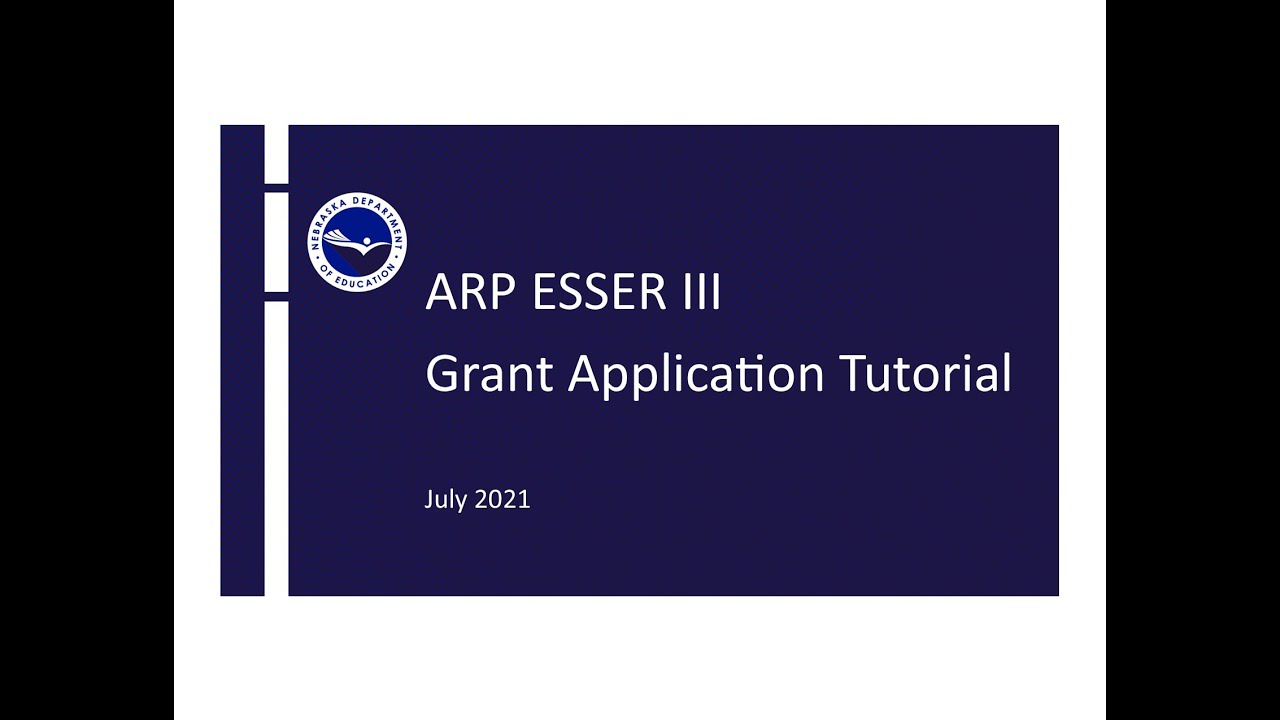 ARP ESSER III Grant Application Tutorial - YouTube