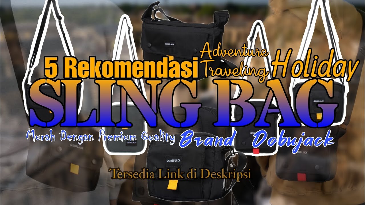 5 Rekomendasi Sling bag/Tas selempang Pria Terbaik Brand Dobujack Dan ...