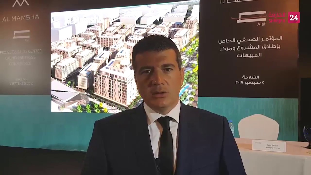 Issa Ataya, Alef Group, Managing Director talks to Sharjah 24 - YouTube
