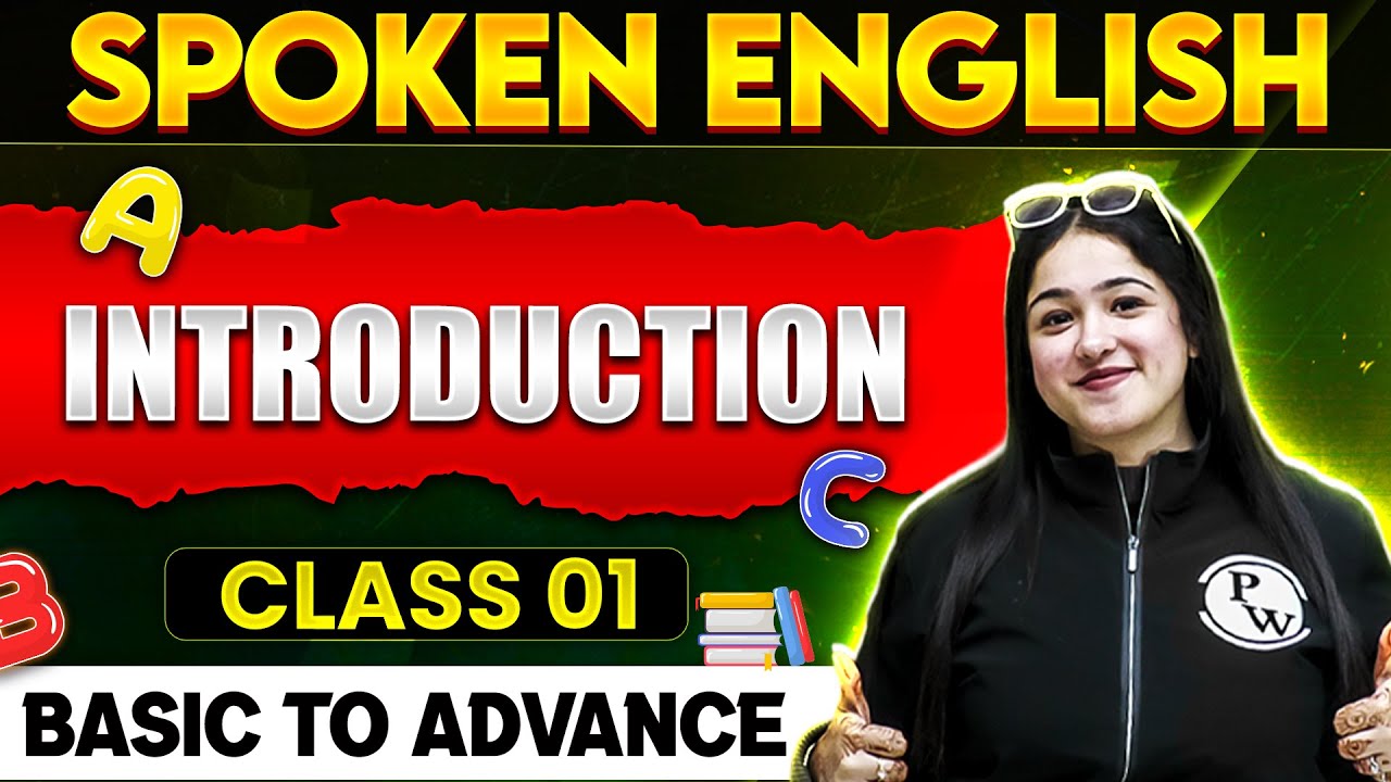 SPOKEN ENGLISH COURSE For Beginners 01 || INTRODUCTION TO ENGLISH ...