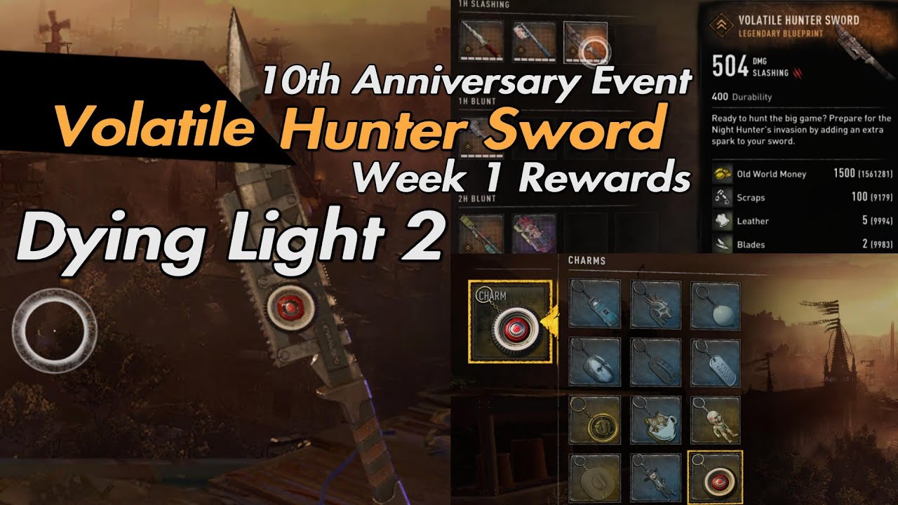 Dying Light 2 - 10th Anniversary Event Volatile Hunter Sword and New ...