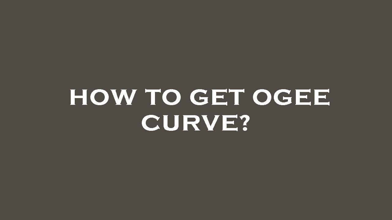 How to get ogee curve? - YouTube