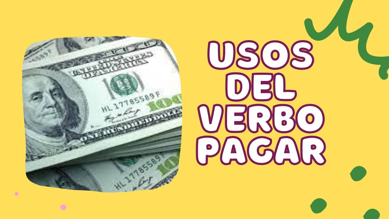 C mo Se Dice PAGAR En Espa ol USOS DEL VERBO PAGAR spanish c-mo-se-dice-pagar-en-espa-ol-usos-del-verbo-pagar-spanish