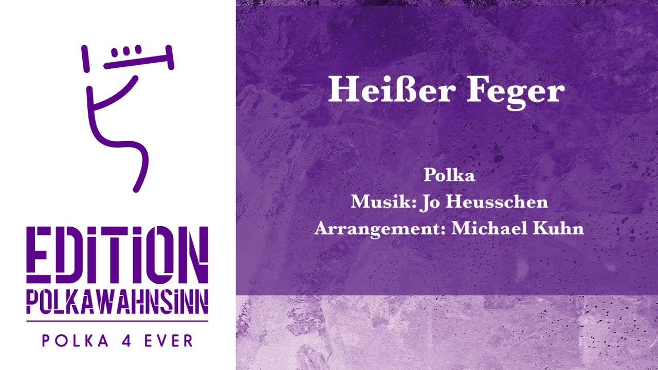 Heisser Feger (Polka) - YouTube