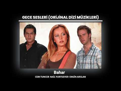 Gece Sesleri (Orijinal Dizi Müzikleri) - Bahar