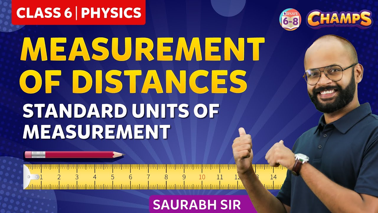 Motion and Measurement of Distances | Standard Units of Measurement ...