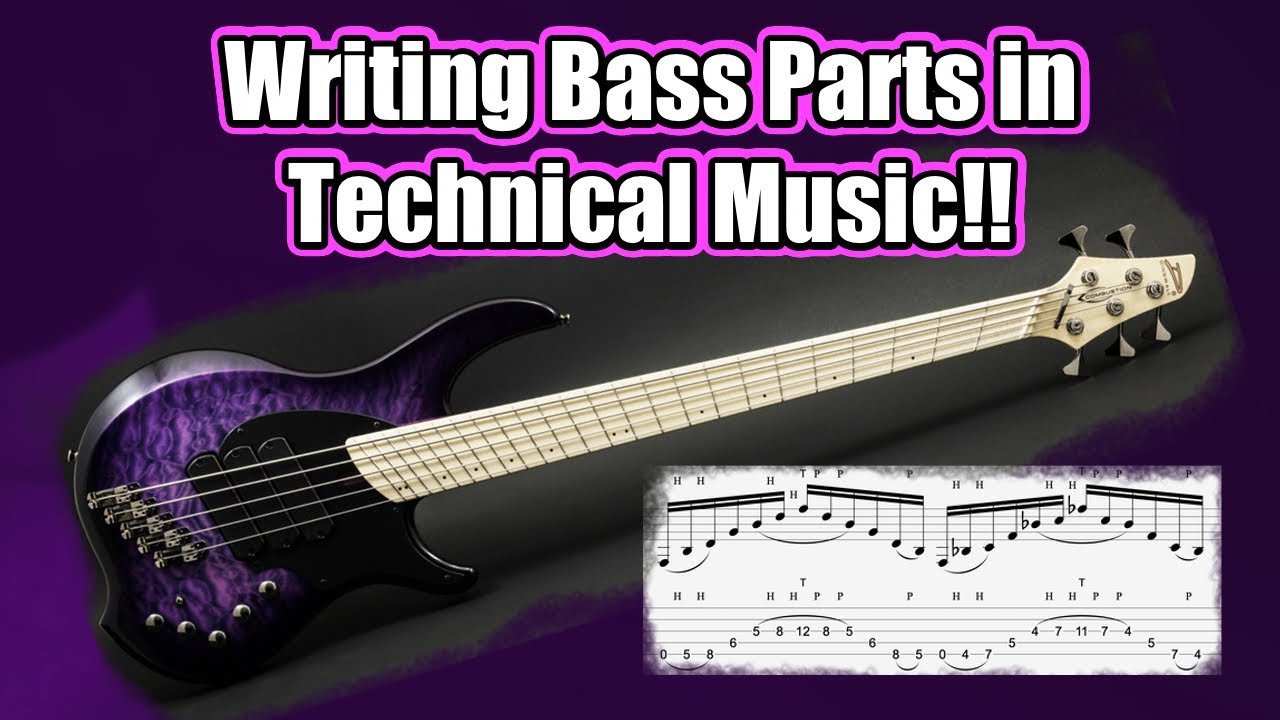 Writing for Bass Guitar in Technical Music!! - YouTube