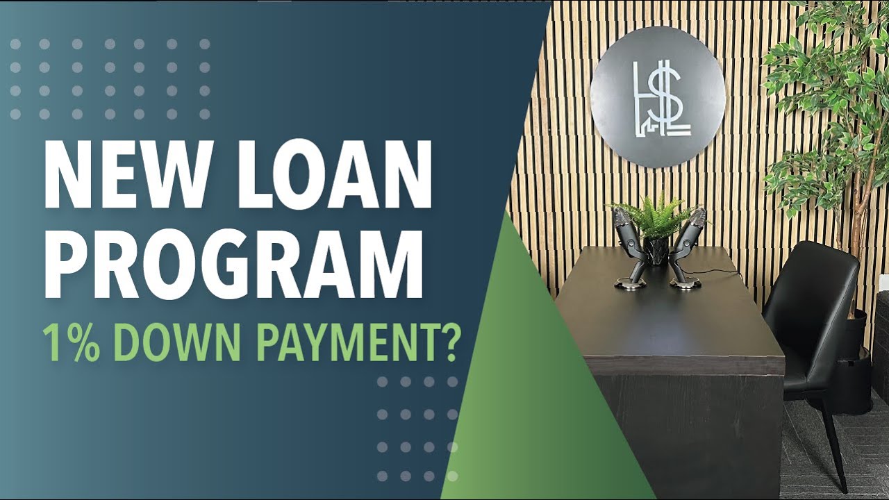 New 1% Down Payment Loan Program | June 2023 - YouTube