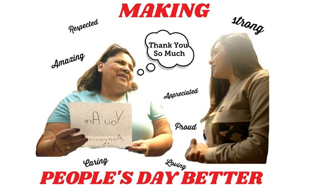 Making People's Day Better - YouTube