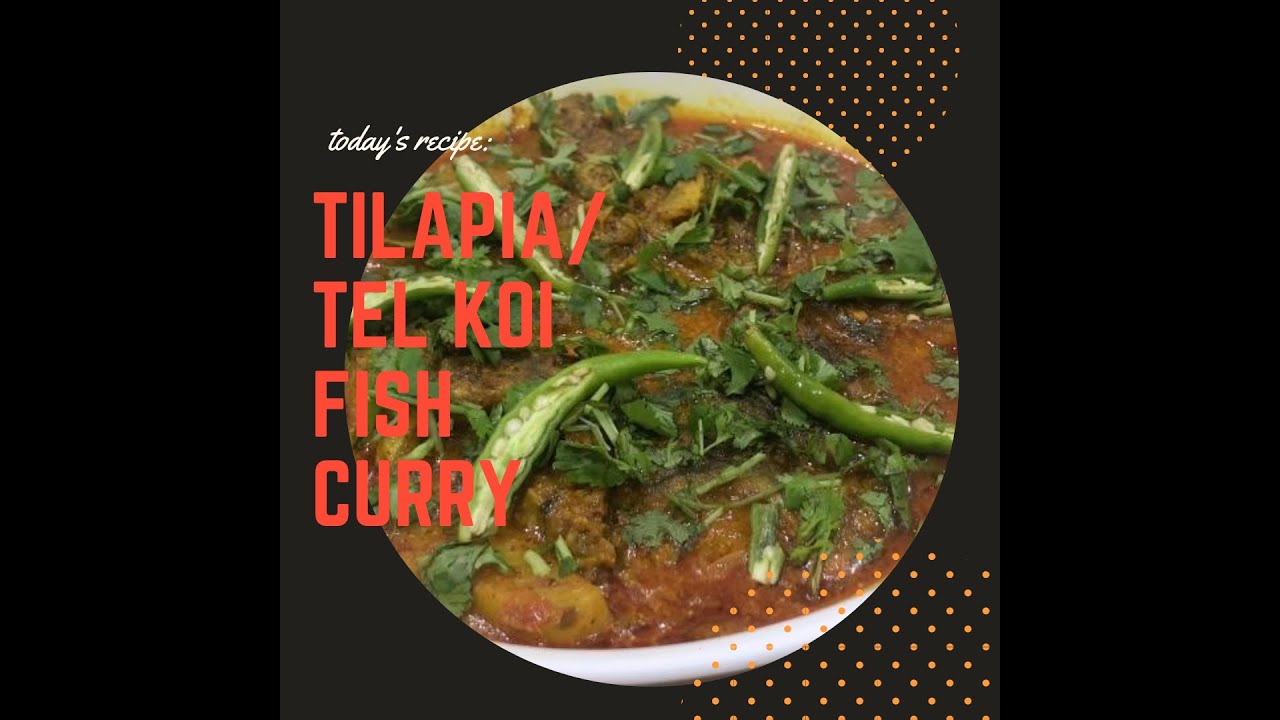 Tilapia/Tel Koi fish curry I କୋଉ ମାଛ ତରକାରୀ - YouTube