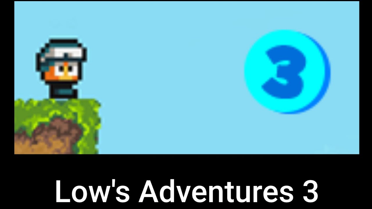 Lows adventure 3 2-4 full walkthrough - YouTube