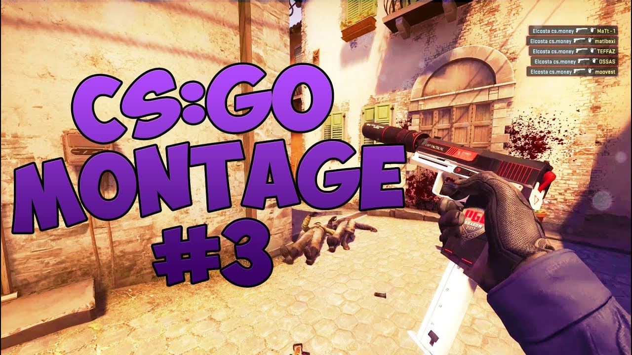 CS:GO Montage #3 (Read desc) - YouTube