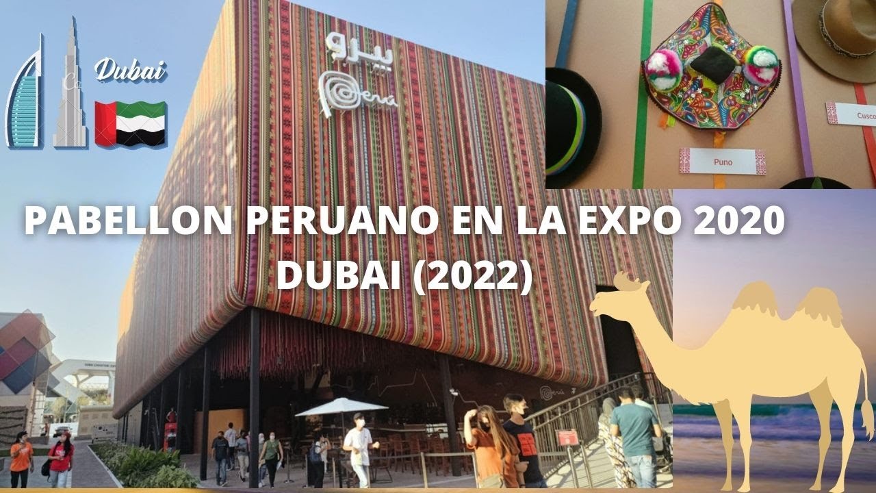 Pabellón Peruano en EXPO 2020 DUBAI (2022)Peru Pavilion - YouTube