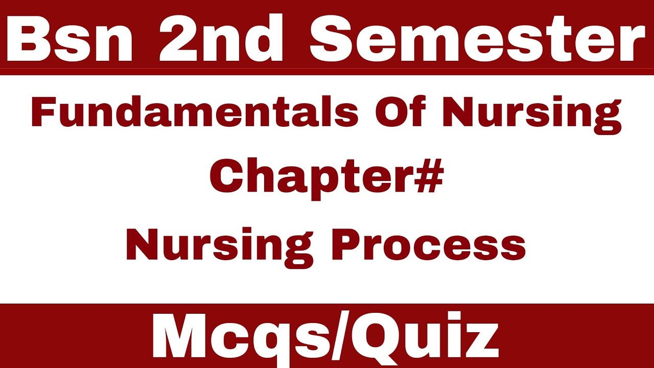 Nursing Process Mcqs | Fundamentals Of Nursing | Bsn 2nd Semester #mcqs ...